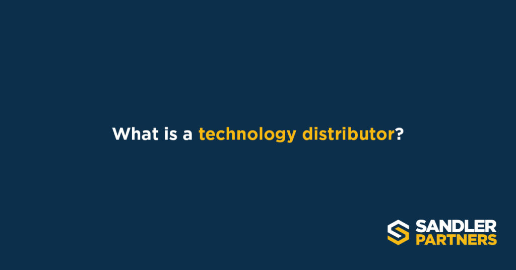 How to Find the Right Technology Distributor for Your Business ...
