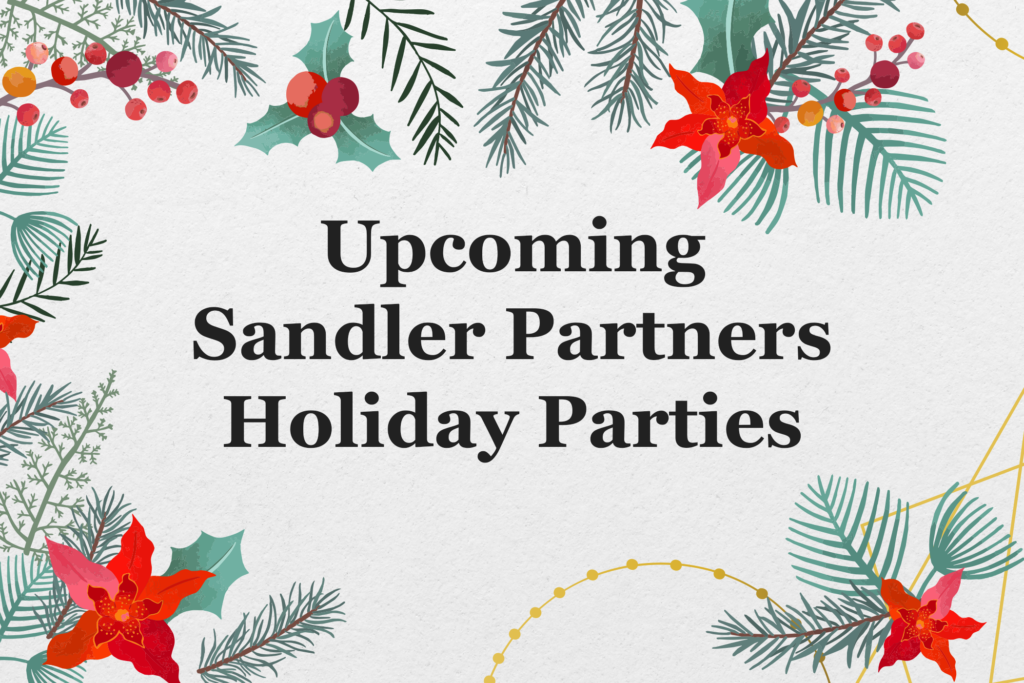Sandler Partners Holiday Parties - Join Us to Celebrate 2023! - Sandler ...